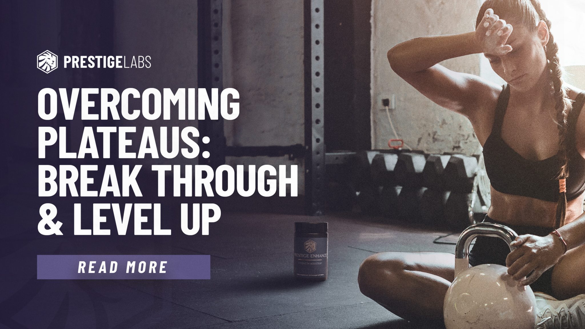 Overcoming Plateaus: Break Through & Level Up – Prestige Labs Blog